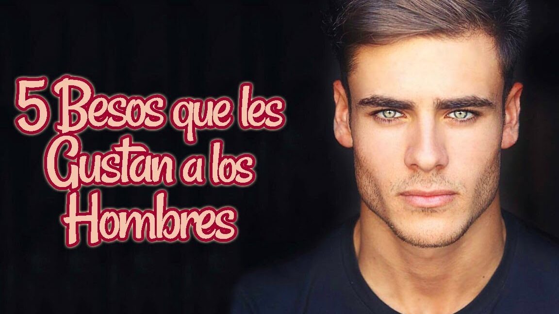 5 Tipos de Besos que les Gustan a los Hombres - Guía Completa