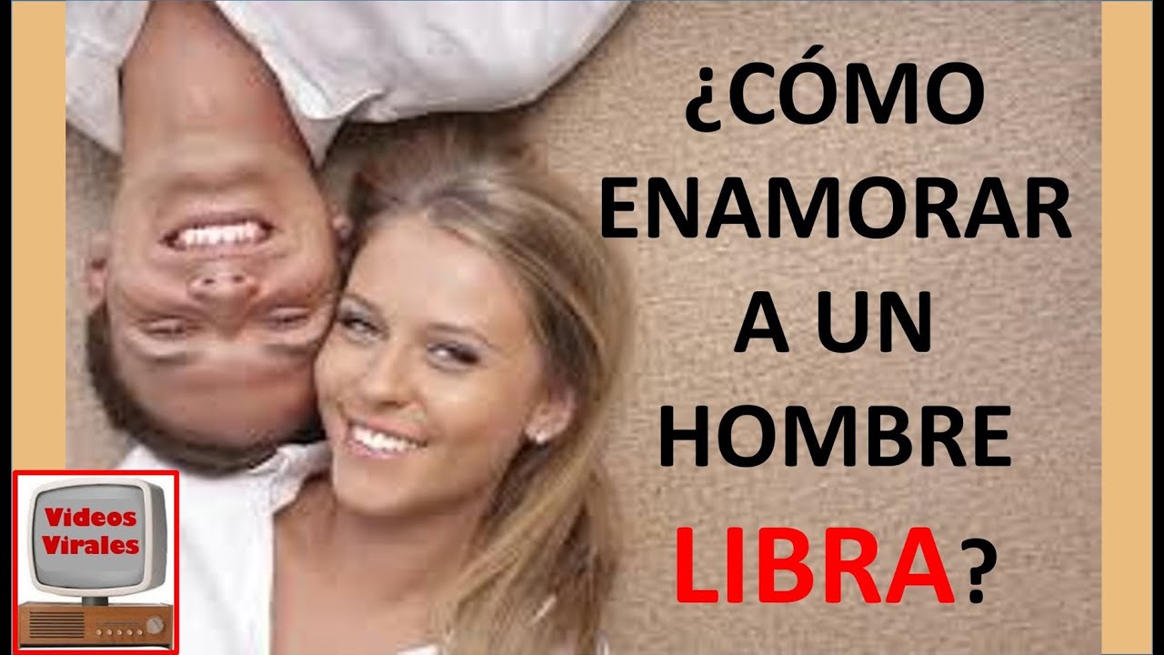 Conquista a un hombre Libra: consejos y trucos infalibles